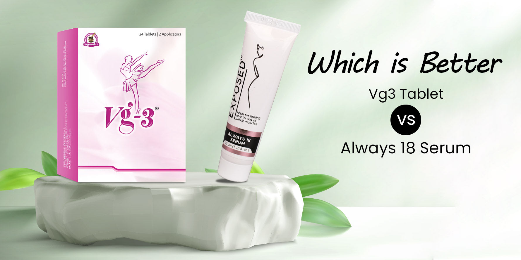 VG3 Tablet vs Always 18 Serum: Which is Better? | La-Elega – la-elega
