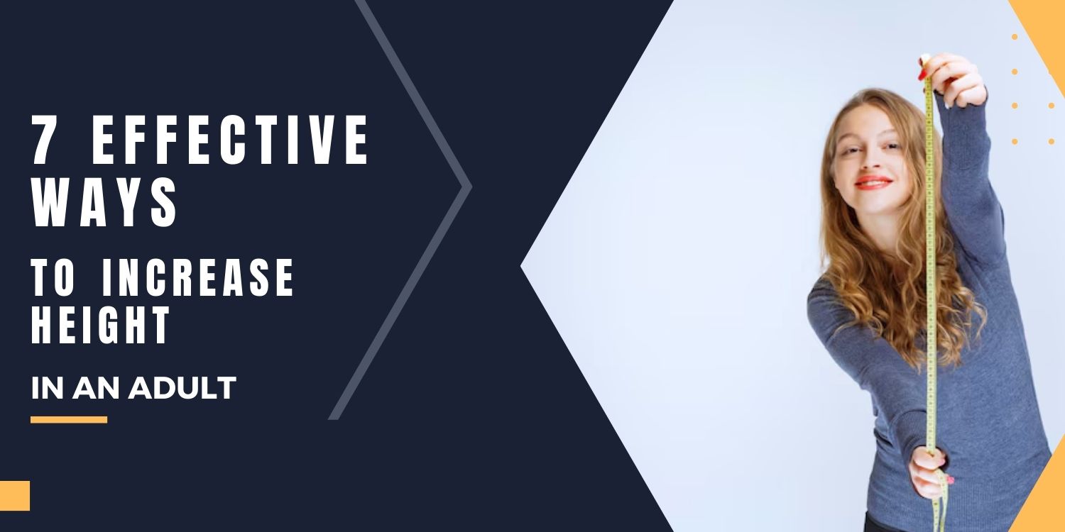 7 Effective Ways to Increase Height in an Adult | La-elega – la-elega