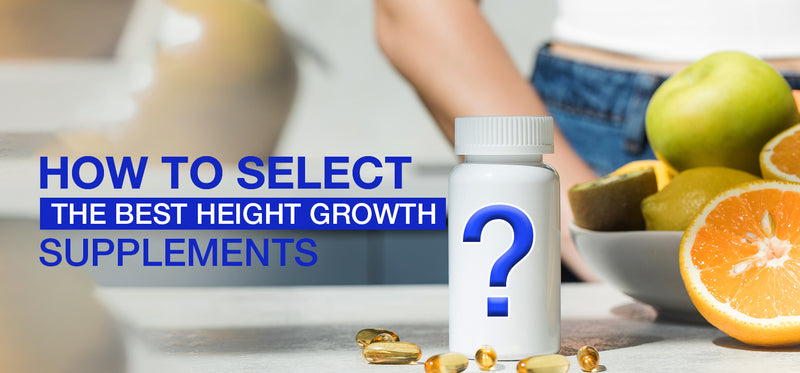How to Select the Best Height Growth Supplements | La-Elega – la-elega